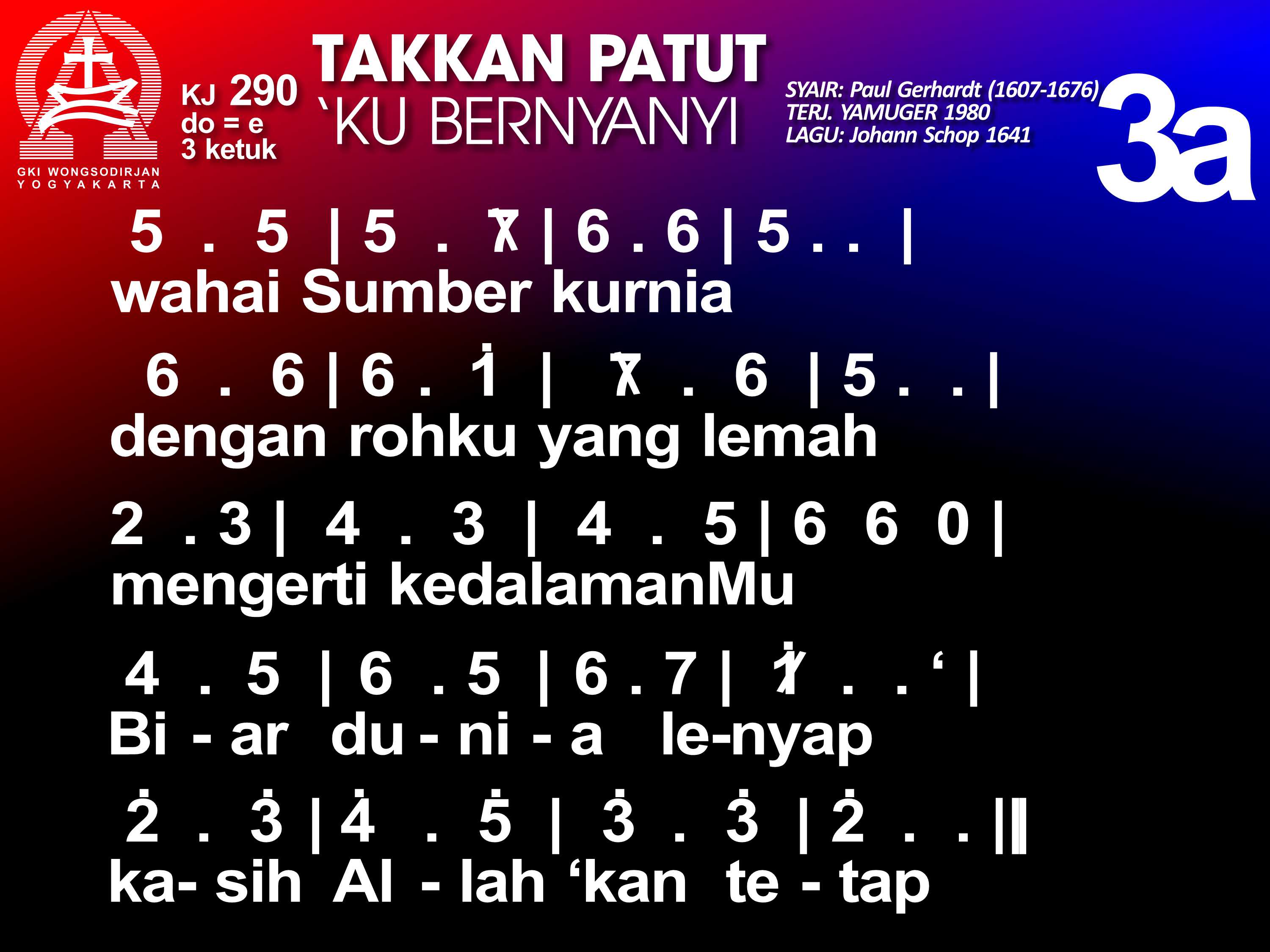 KidungOnline.com - KJ 290 TAKKAH PATUT KU BERNYANYI